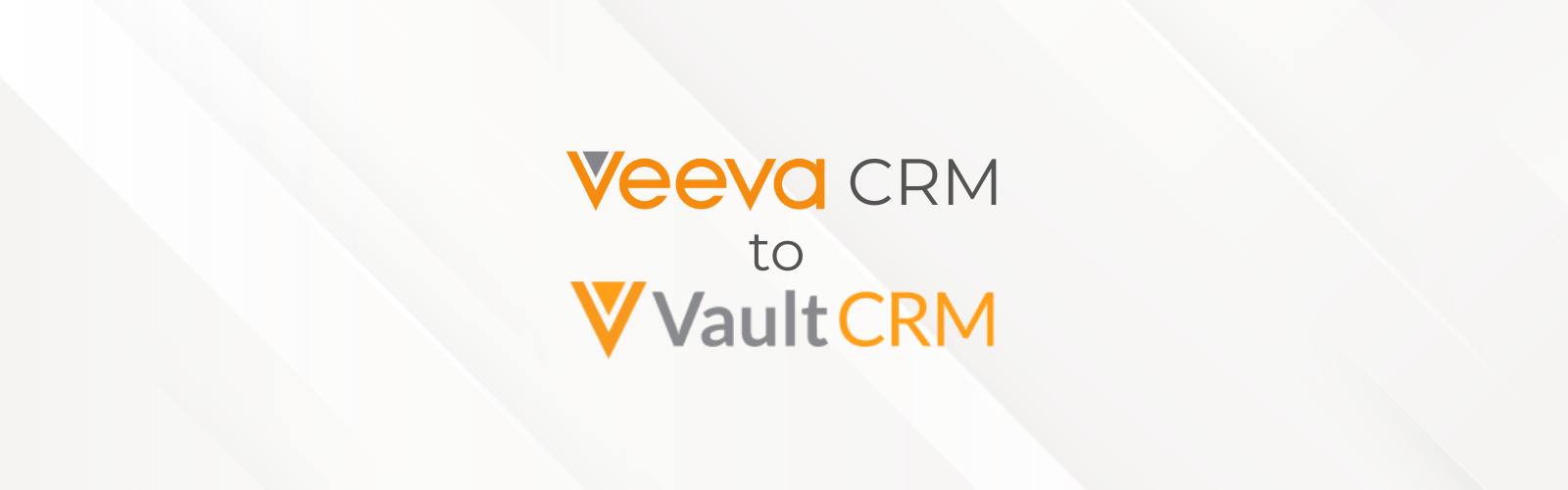 Migration from Veeva CRM to Vault CRM Guide | Blog